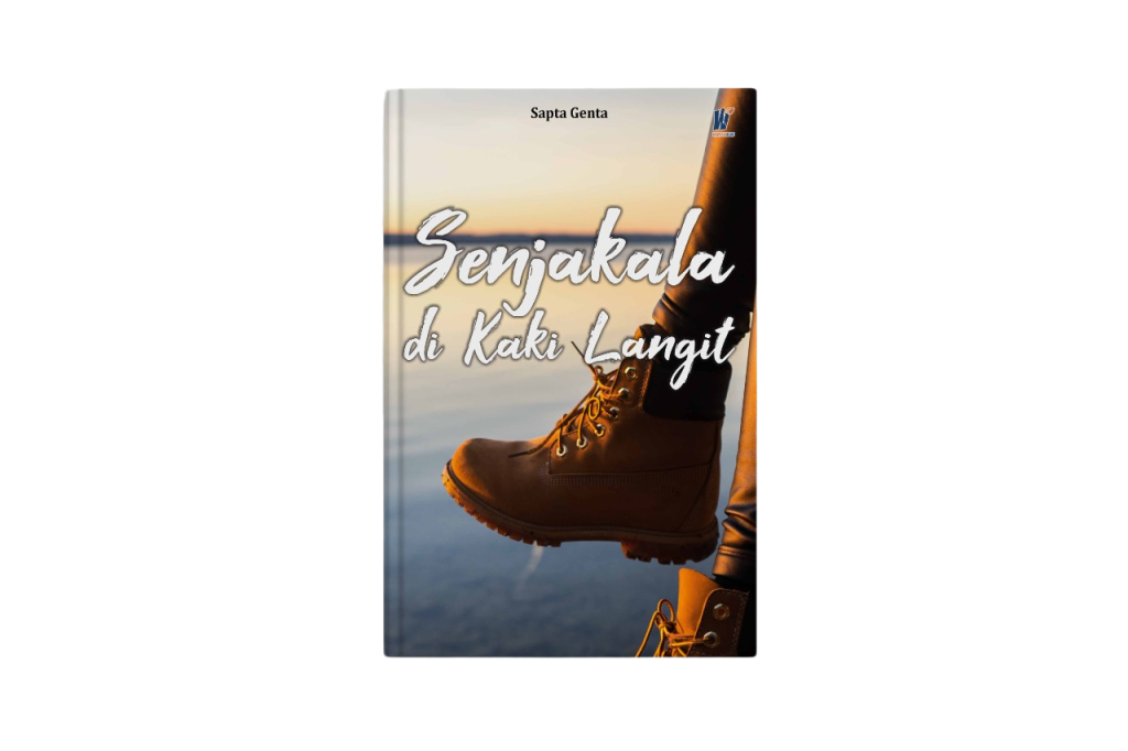 Senjakala di Kaki Langit, Penulis : Sapta Genta - Penerbit Wawasan Ilmu